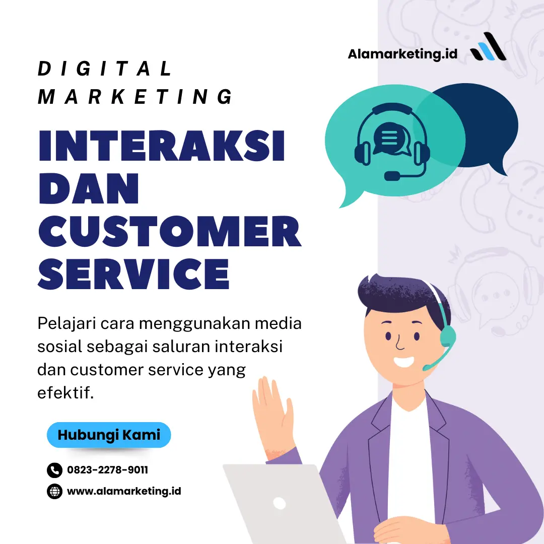 Interaksi dan Customer Service - Digital Marketing